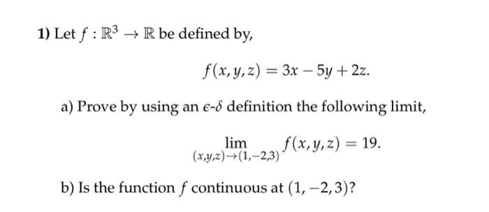 Solved 1 Let F R3→r Be Defined By F X Y Z 3x−5y 2z A