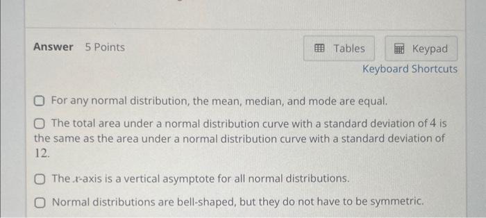 Solved Keyboard Shortcuts For any normal distribution, the | Chegg.com