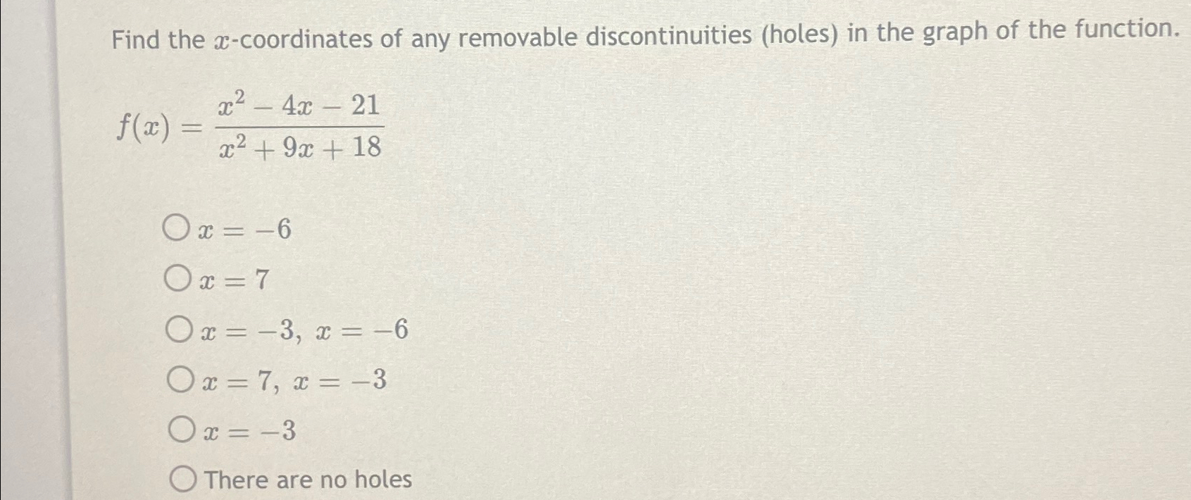 Solved Find the x-coordinates of any removable | Chegg.com