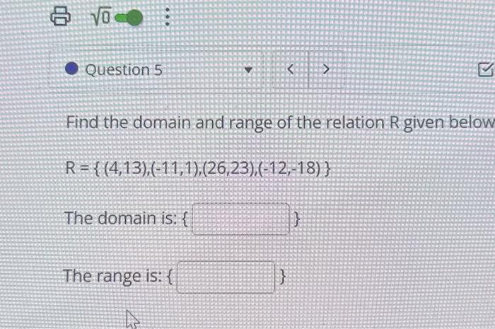 Solved Question 5 Find the domain and range of the relation | Chegg.com