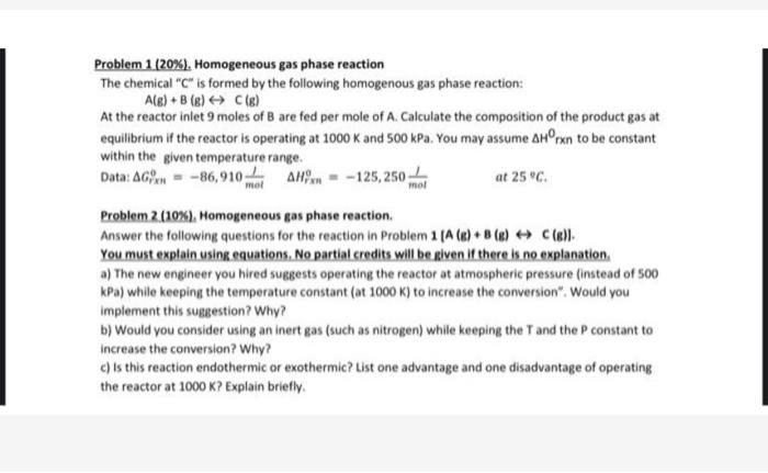 Solved Problem 1 (20%). Homogeneous gas phase reaction The | Chegg.com