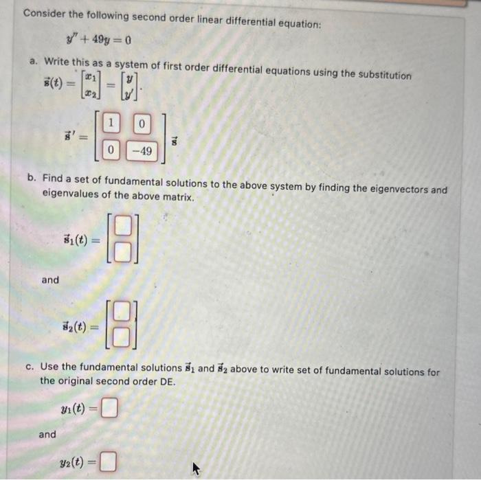 Solved Consider the following second order linear | Chegg.com
