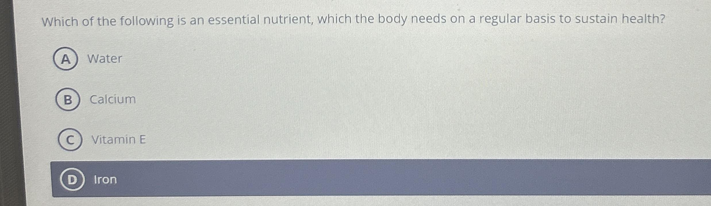 Solved Which of the following is an essential nutrient, | Chegg.com