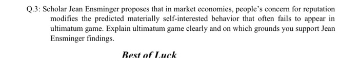 Solved Q.3: Scholar Jean Ensminger proposes that in market | Chegg.com