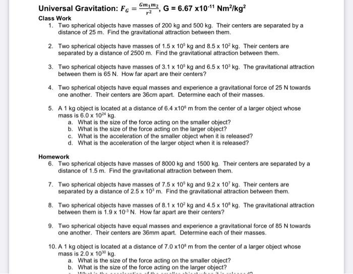 Solved Universal Gravitation: FG Gmm2, G = 6.67 x10-11 | Chegg.com
