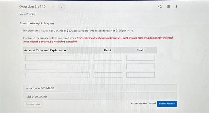 Solved Question 3 of 10 View Policies Current Attempt in | Chegg.com