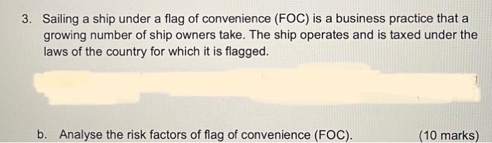 Solved 3. Sailing a ship under a flag of convenience (FOC) | Chegg.com