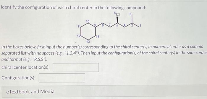 Solved Identify the configuration of each chiral center in | Chegg.com