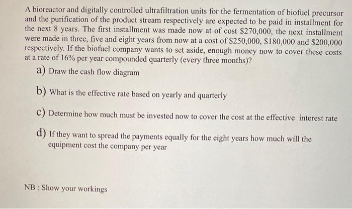 Solved A bioreactor and digitally controlled ultrafiltration | Chegg.com