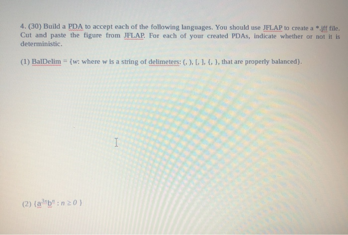 4. (30) Build a PDA to accept each of the following | Chegg.com