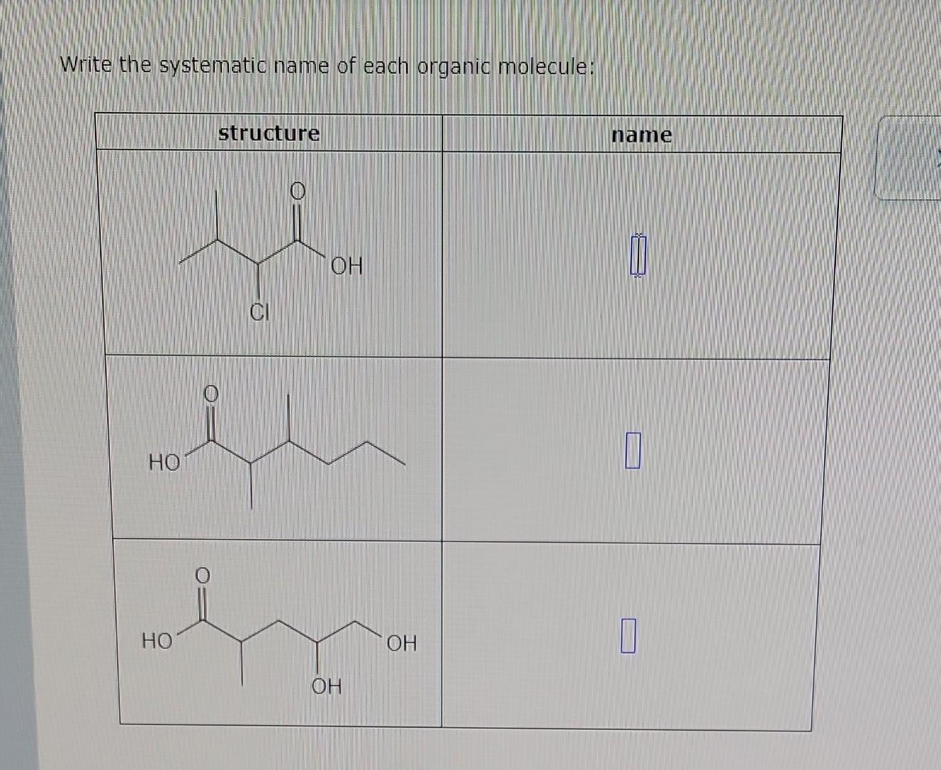 Solved Write the systematic name of each organic molecule: | Chegg.com