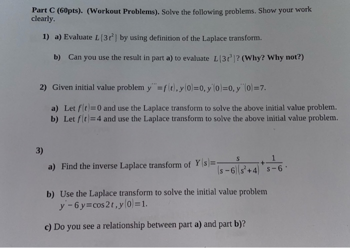 Solved Part C (60pts). (Workout Problems). Solve the | Chegg.com