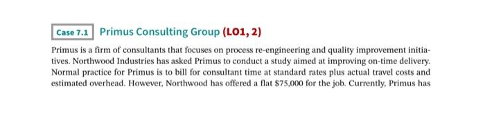 Primus Consulting Group (LO1, 2) Primus is a firm of | Chegg.com