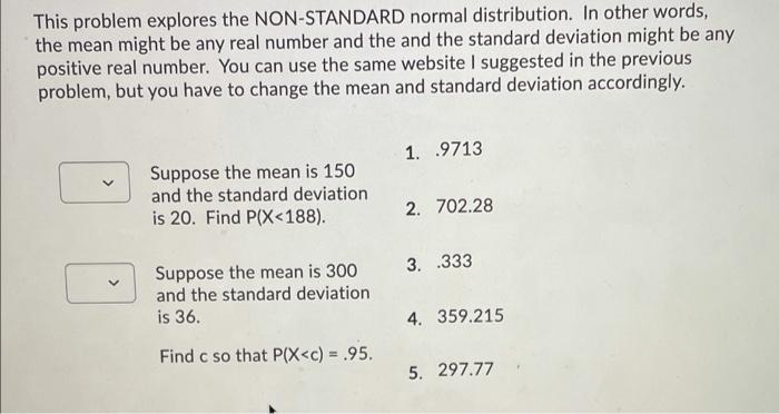 Solved This problem explores the NON-STANDARD normal | Chegg.com