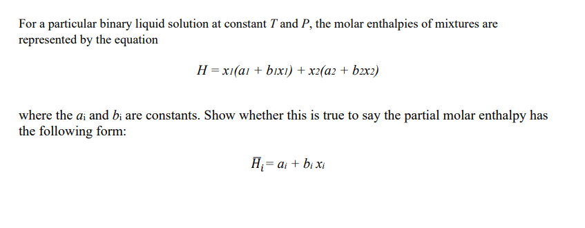 Solved For a particular binary liquid solution at ﻿constant | Chegg.com