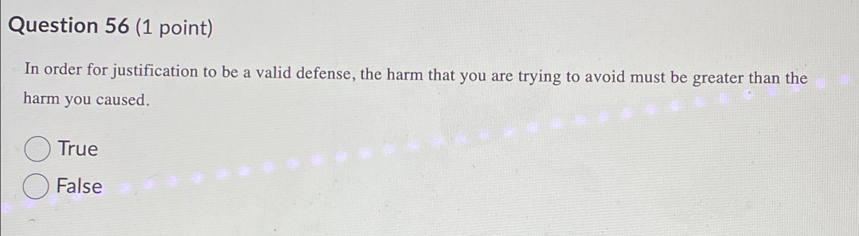 Solved Question 56 (1 ﻿point)In order for justification to | Chegg.com