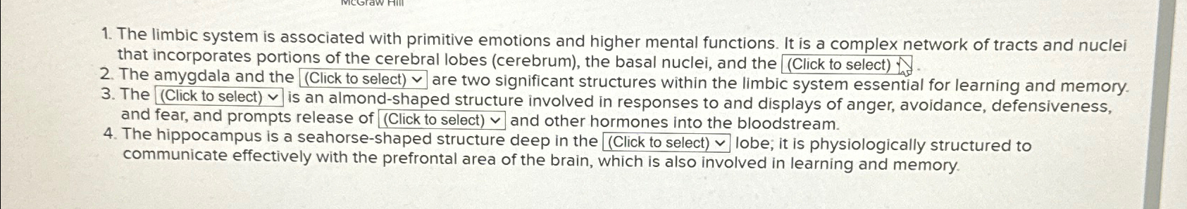 Solved The limbic system is associated with primitive | Chegg.com
