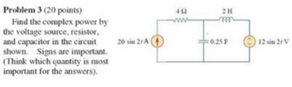 Solved Problem 3 (20 ﻿points)Find the complex power by the | Chegg.com
