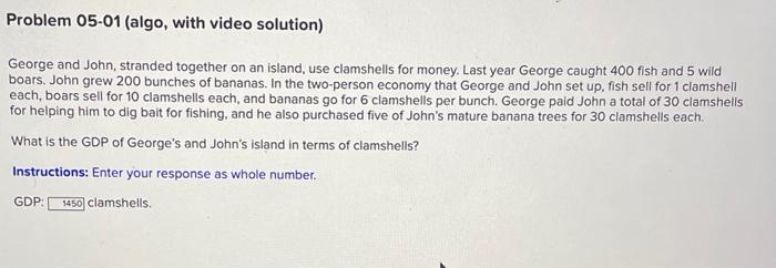Solved George and John, stranded together on an island, use | Chegg.com