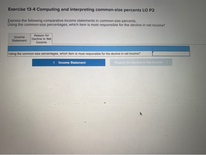 Solved Exercise 13-4 Computing and interpreting common-size | Chegg.com