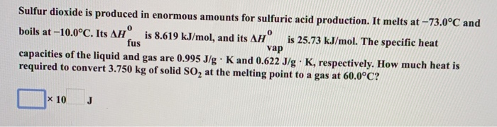 Solved Sulfur dioxide is produced in enormous amounts for | Chegg.com