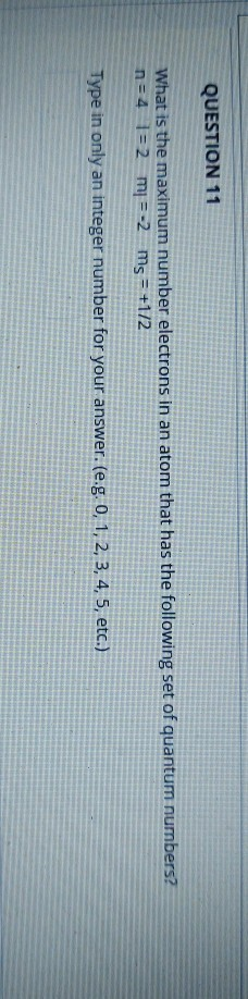 Solved QUESTION 11 What is the maximum number electrons in | Chegg.com