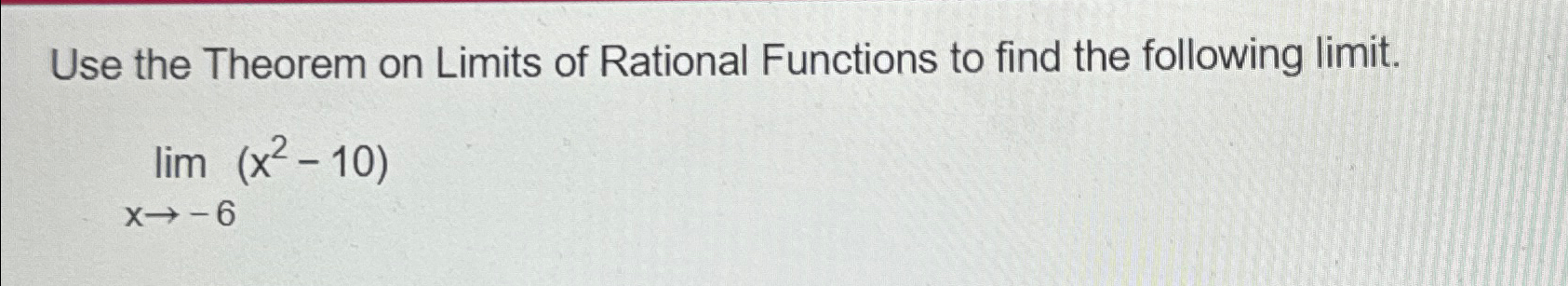 Solved Use the Theorem on Limits of Rational Functions to | Chegg.com
