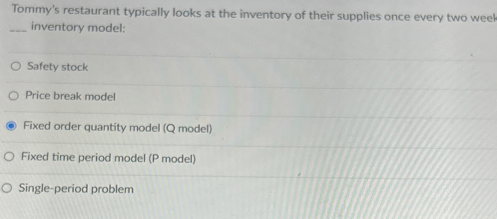 Solved Tommy's restaurant typically looks at the inventory | Chegg.com