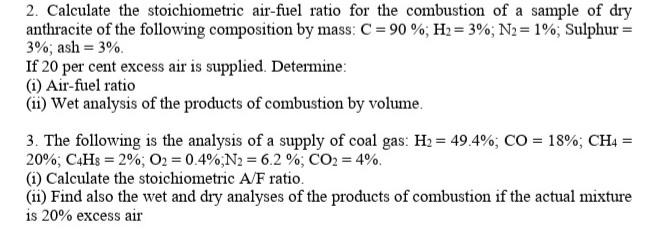 Solved 2. Calculate the stoichiometric air-fuel ratio for | Chegg.com