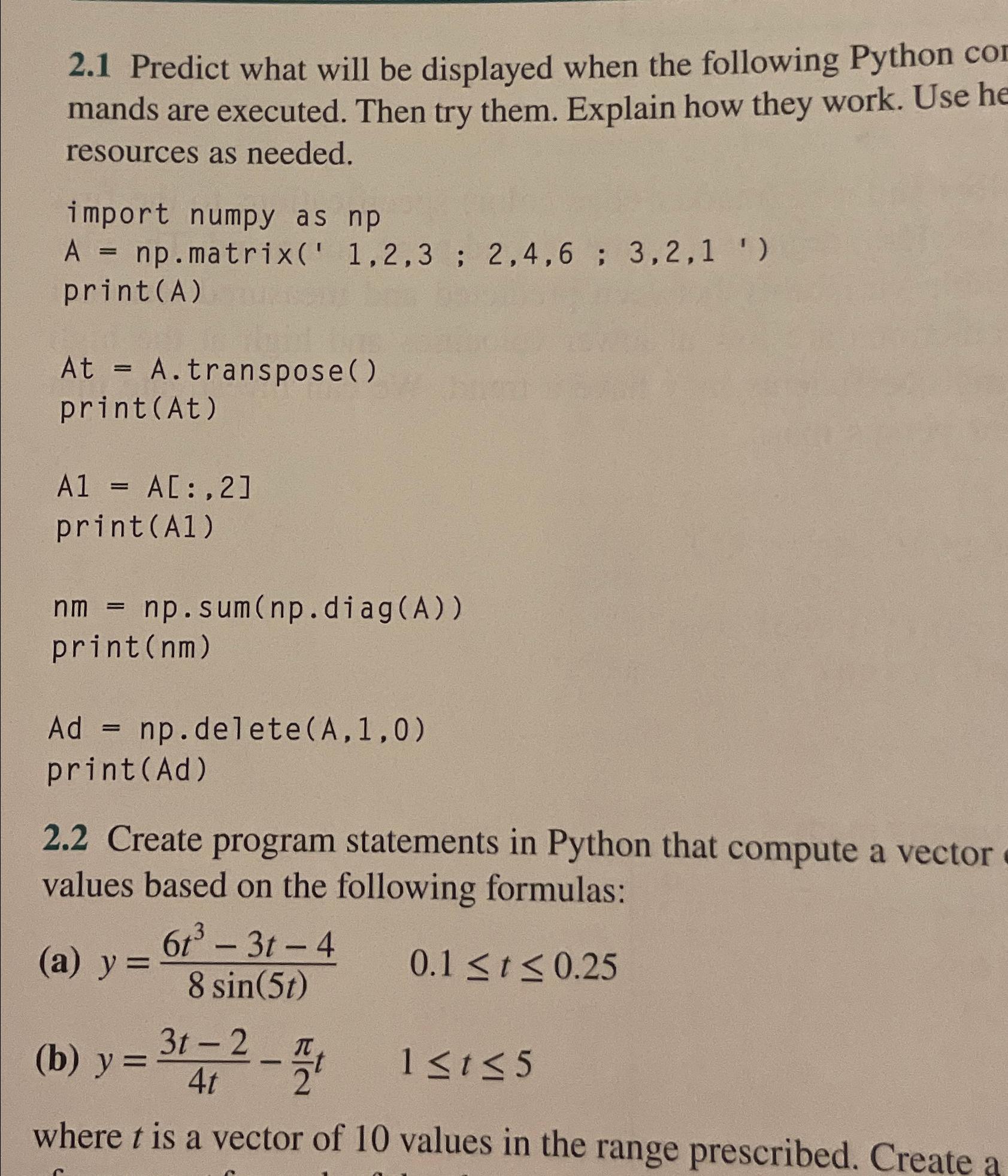 Solved 2.1 ﻿Predict what will be displayed when the | Chegg.com