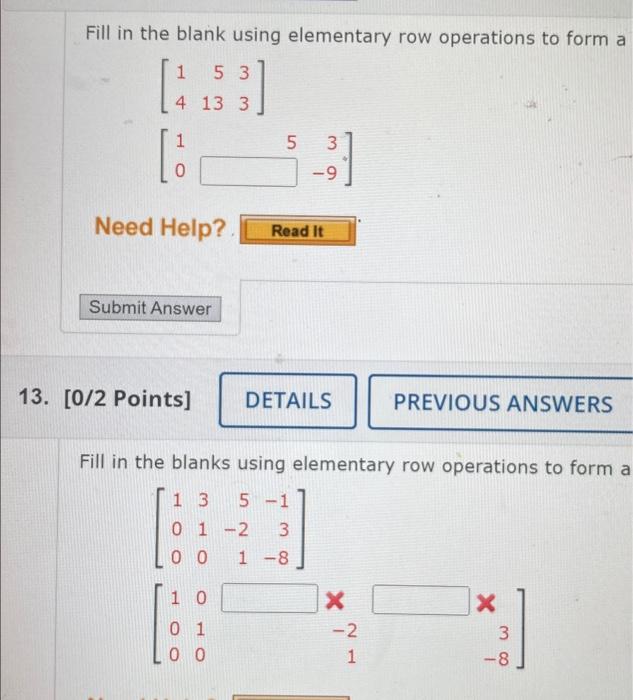 Solved Fill in the blank using elementary row operations to | Chegg.com