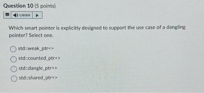 Solved What are the key characteristics of C++ smart | Chegg.com
