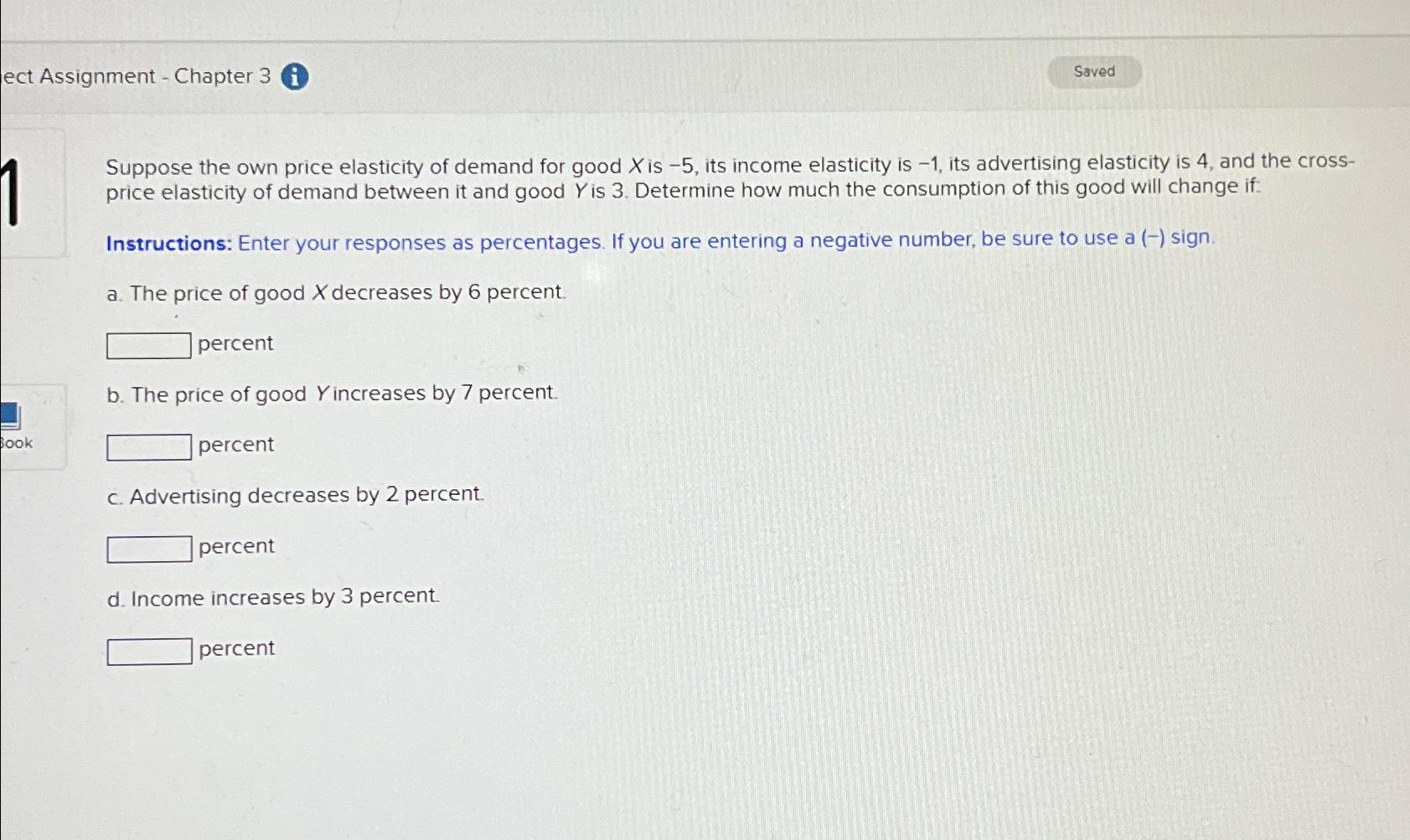 Solved ect Assignment - ﻿Chapter 3Suppose the own price | Chegg.com