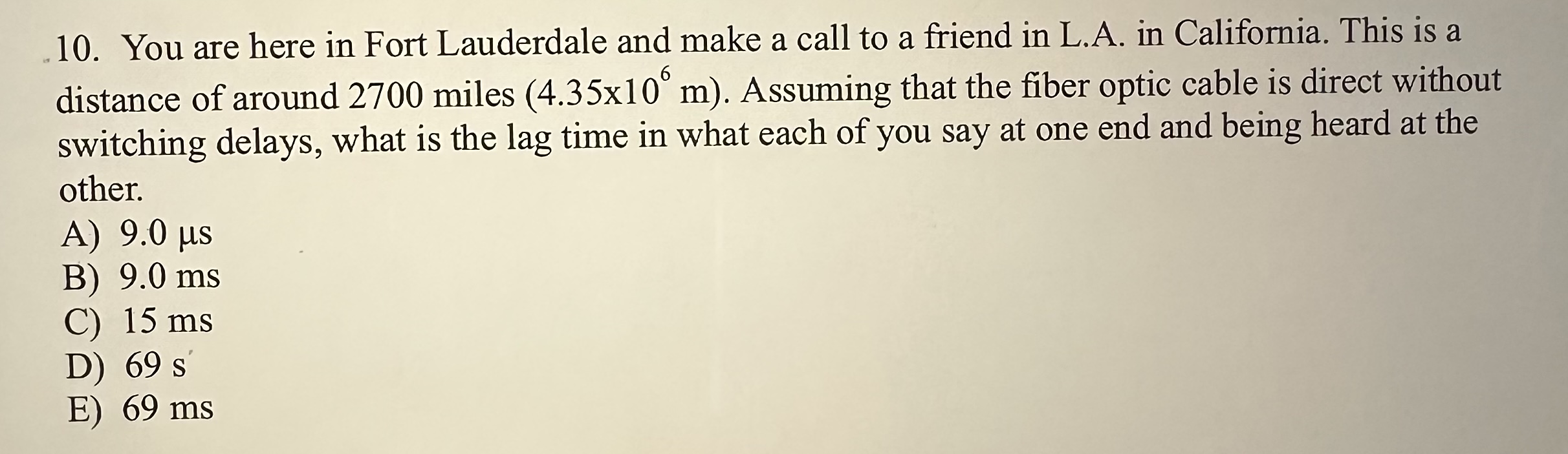 Solved You are here in Fort Lauderdale and make a call to a | Chegg.com