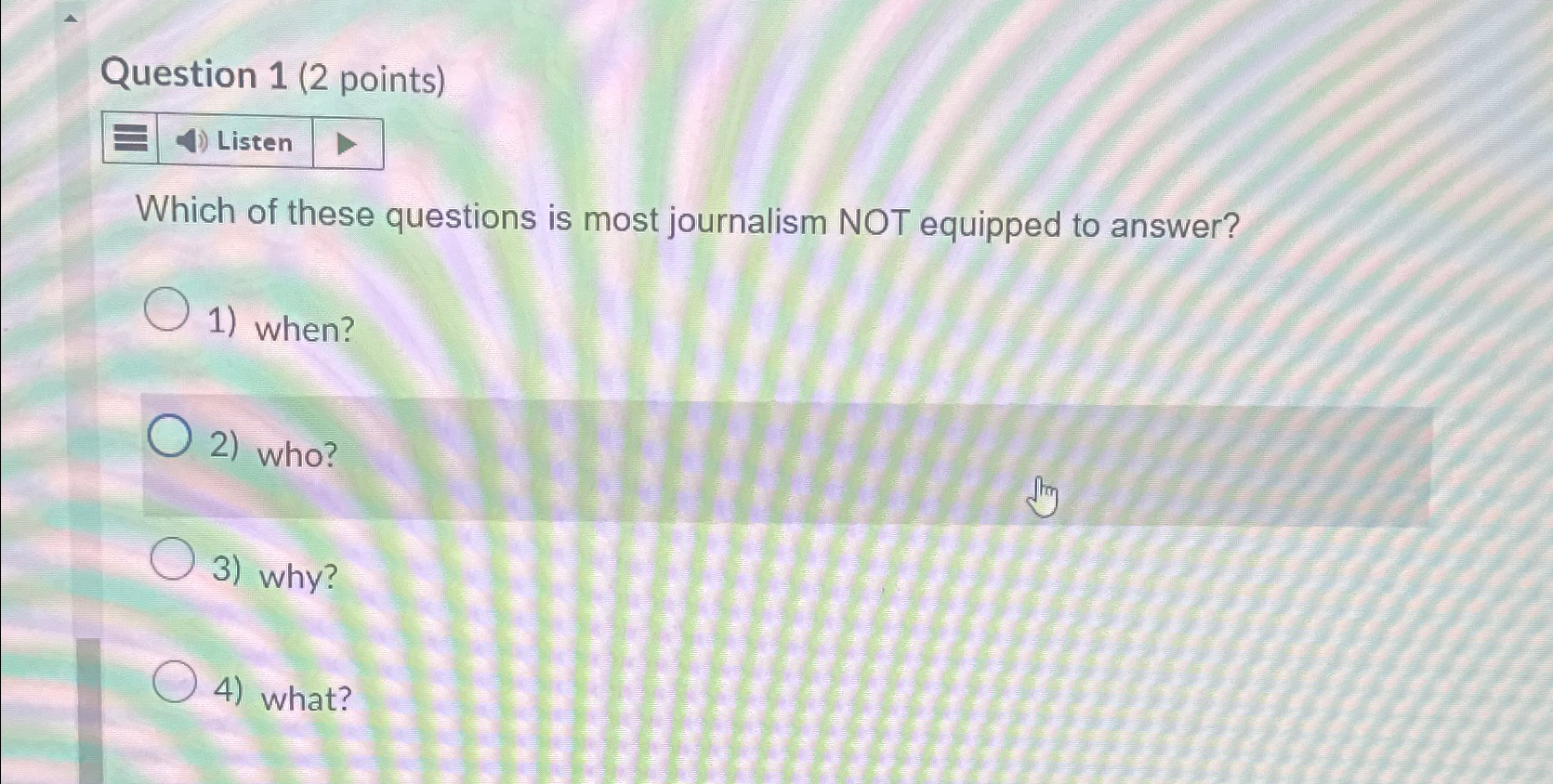 Solved Question 1 (2 ﻿points)ListenWhich of these questions | Chegg.com