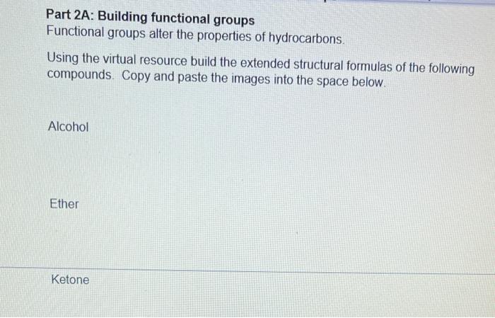 Solved Part 2A: Building functional groups Functional groups | Chegg.com