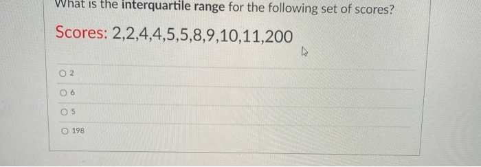 Solved What is the interquartile range for the following set | Chegg.com