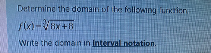 Solved Determine The Domain Of The Following Function