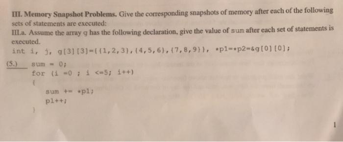 Solved III. Memory Snapshot Problems. Give the corresponding | Chegg.com