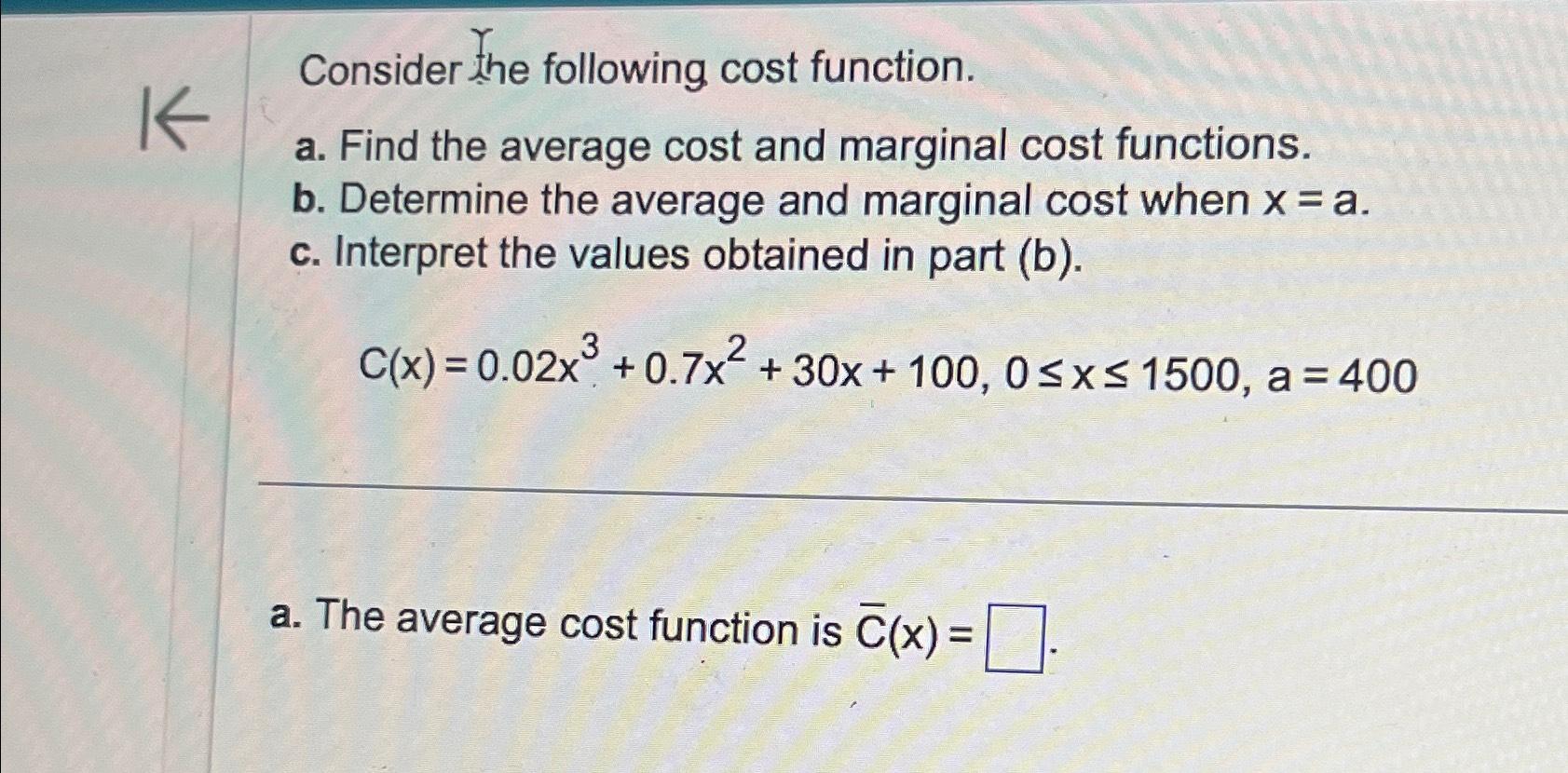 Solved Consider the following cost function.a. ﻿Find the | Chegg.com