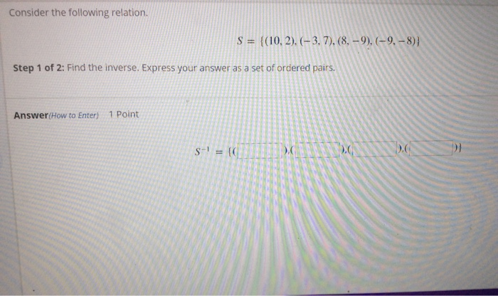 Solved Consider the following relation. S = {(10,2), (-3,7), | Chegg.com