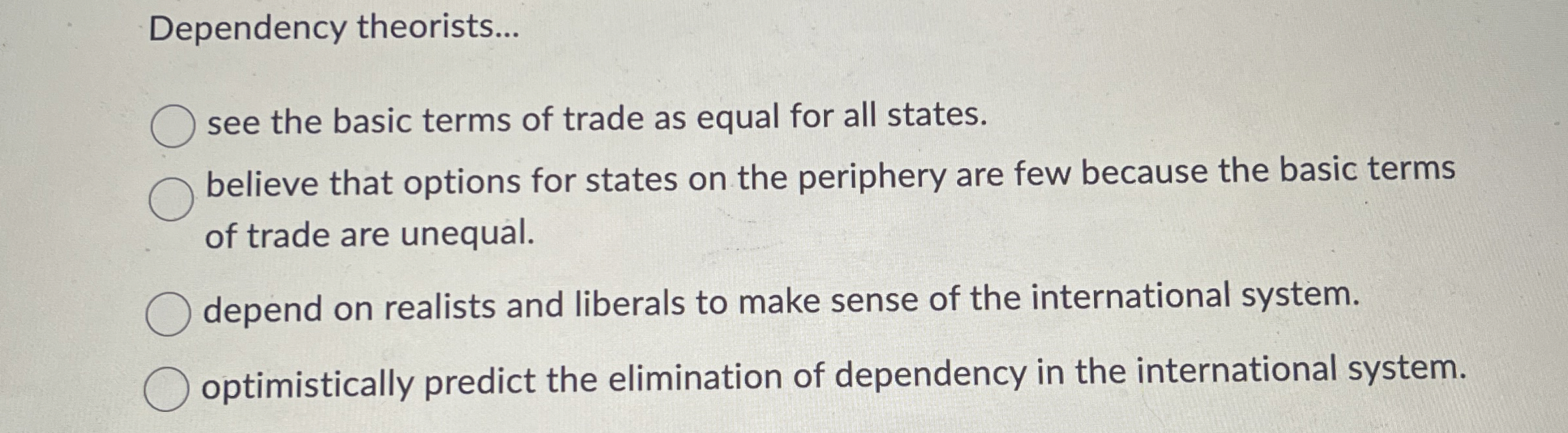 Solved Dependency theorists...see the basic terms of trade | Chegg.com