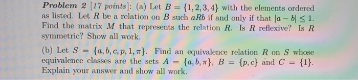 Solved Problem 2 (17 points]: (a) Let B = {1,2,3,4} with the | Chegg.com