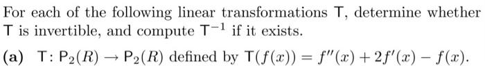 Solved For each of the following linear transformations T, | Chegg.com