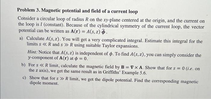 Solved Problem 3. Magnetic potential and field of a current | Chegg.com