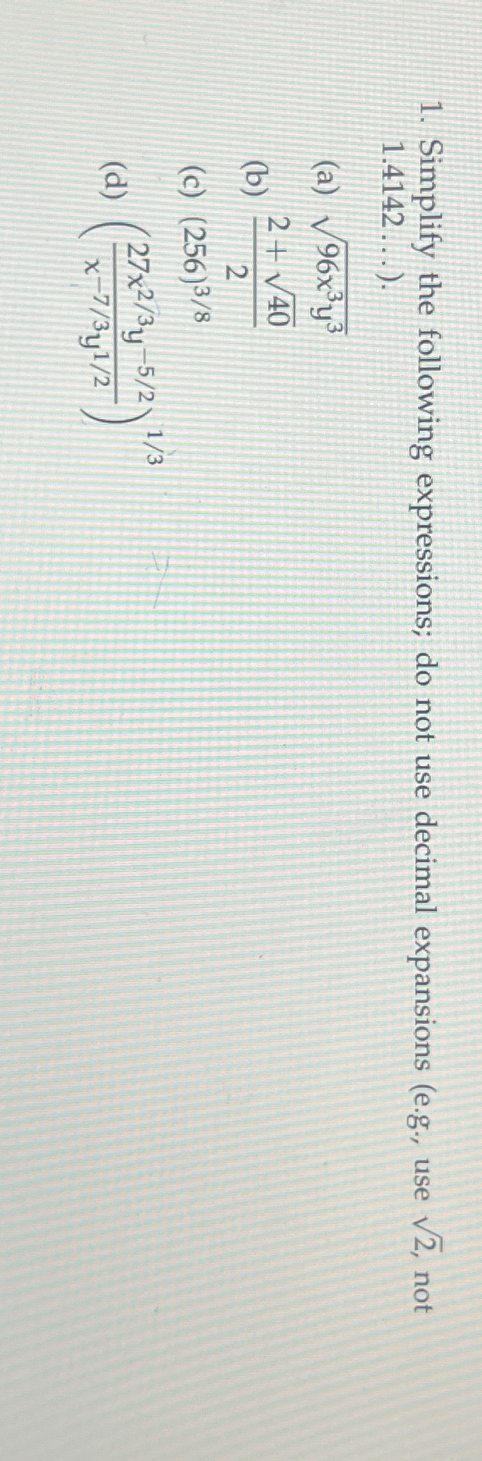 Solved Simplify the following expressions; do not use | Chegg.com