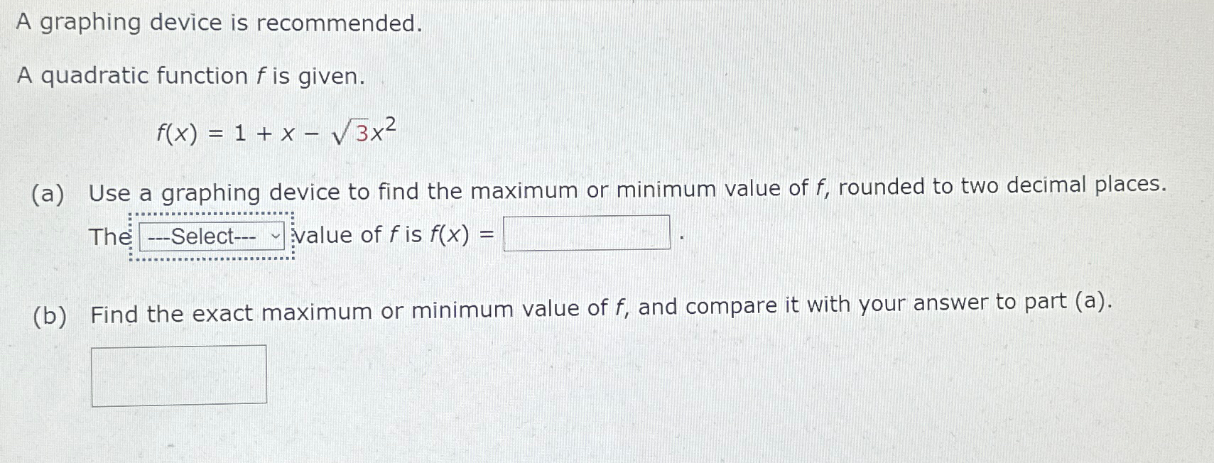 Solved A graphing device is recommended.A quadratic function | Chegg.com