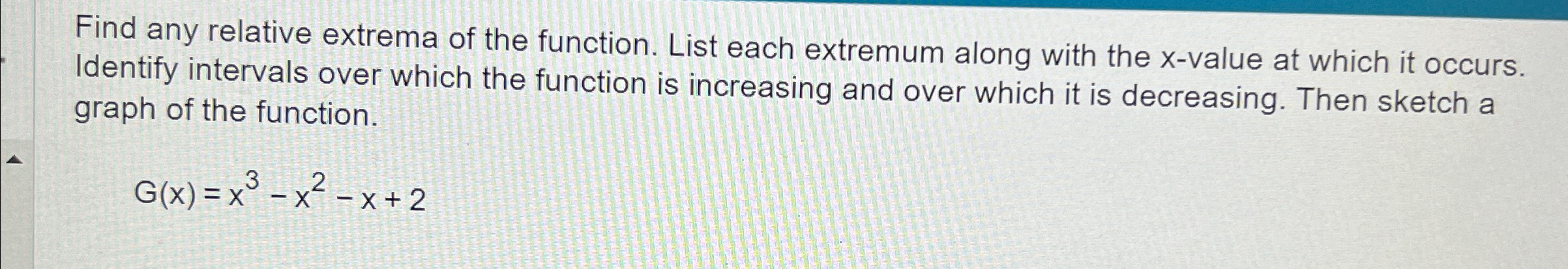 Solved Find any relative extrema of the function. List each | Chegg.com