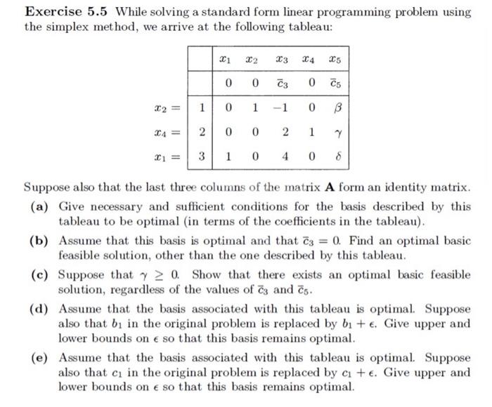 Solved Exercise 5.5 While solving a standard form linear | Chegg.com