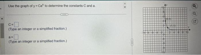 Solved Use the graph of y=Cax to determine the constants C | Chegg.com